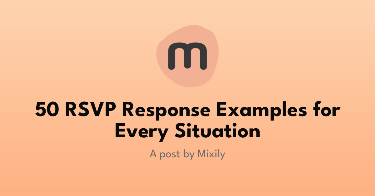 50 RSVP Response Examples for Every Situation - Mixily Blog